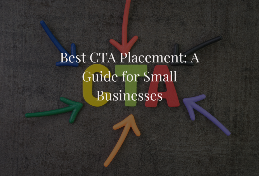 Best CTA Placement: A Guide for Small Businesses - Cardinalis Website ...